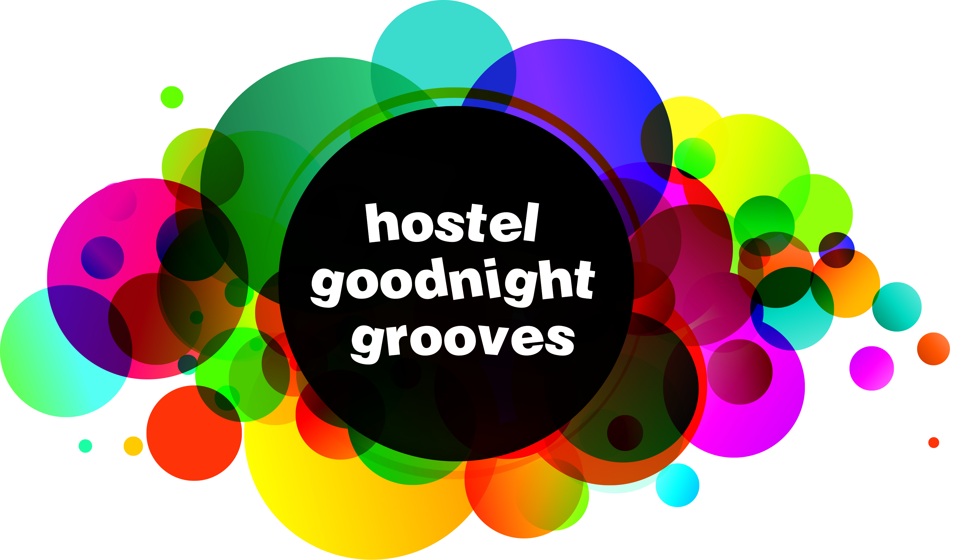 Hostel Goodnight Grooves | Hostel Management